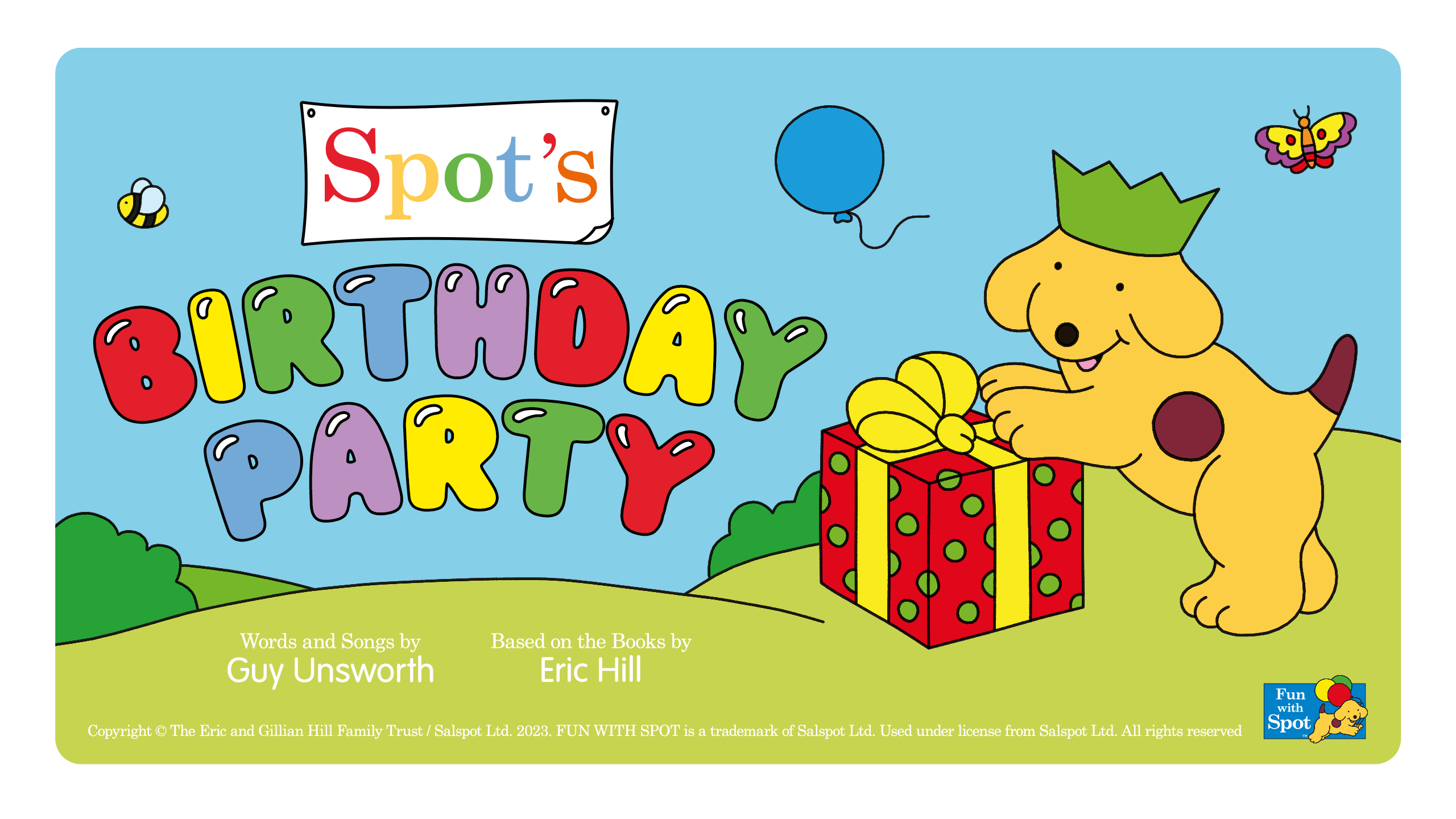 Spot's Birthday Party - Sam Bradshaw Productions